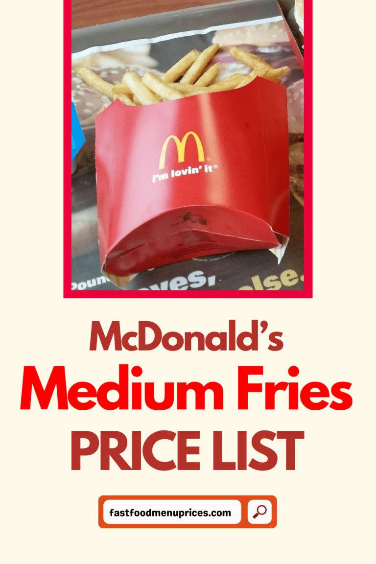 How Much Is a Medium Fry at McDonald’s? - Fast Food Menu Prices